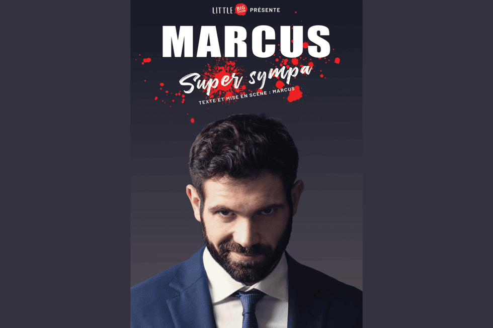 Samedi 21 décembre Spectacle d'humour "Marcus super sympa" - Le Pouliguen